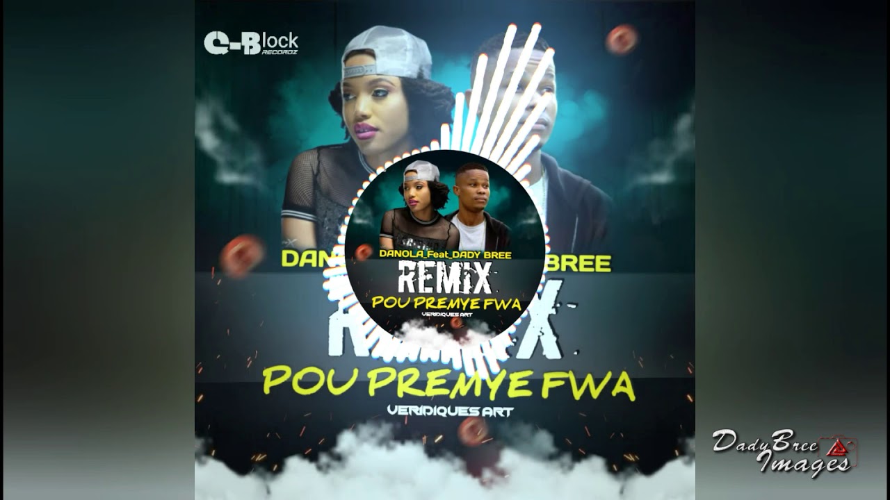 Danola feat DadyBree Pou Premye Fwa Remix - YouTube