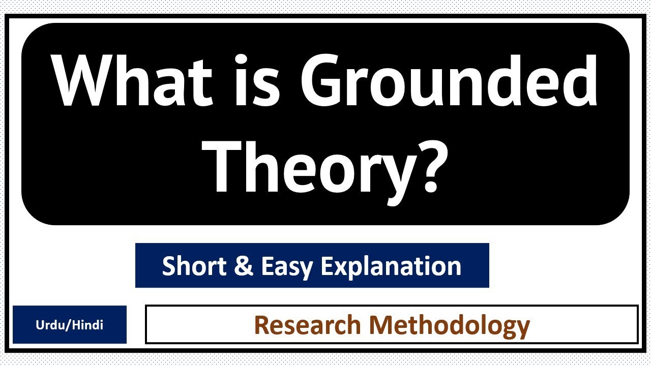 What is Grounded Theory? - YouTube