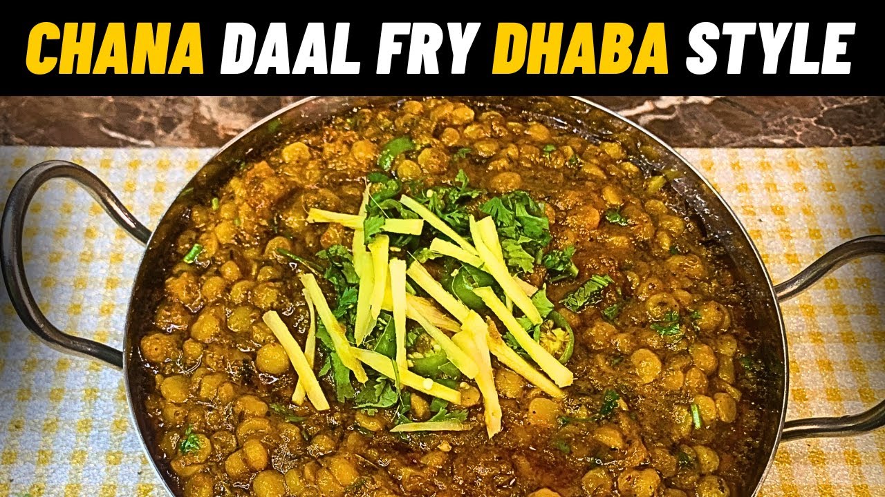 Chana Daal Recipe Dhaba Style | Best Chana Daal Fry Restaurant ...