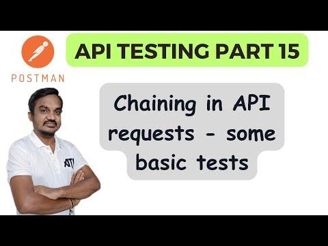 Part 15: Chaining Requests | API Request and Response chaining using Postman through local API ...
