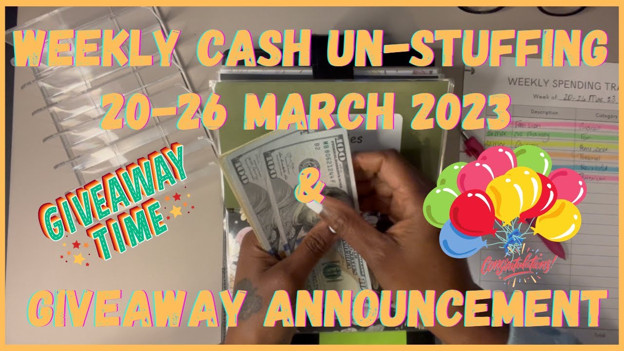 Weekly Cash Un-Stuffing | 20-26 March 2023 | Giveaway Announcement ...