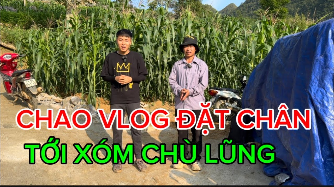 NGUYỆN VỌNG CHÙ LŨNG ĐƯỢC CHAO VLOG ĐẶT CHÂN TỚI THĂM CUNG ĐƯỜNG GIAN ...