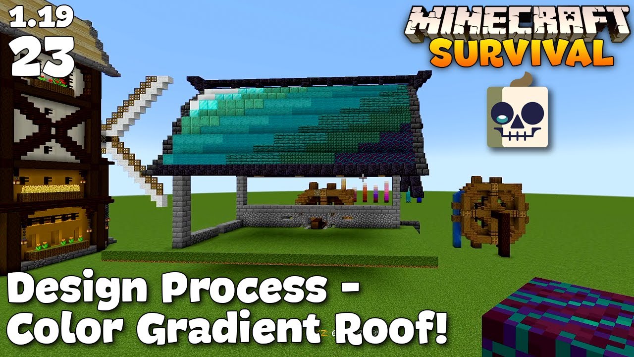 Ep. 23 Design Process - Color Gradient Roof! 1.19 Survival Let’s Play ...