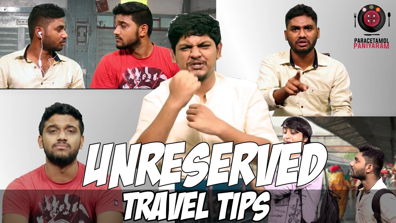 Unreserved Train Travel Tips | PP Tips #1 | Paracetamol Paniyaram - YouTube