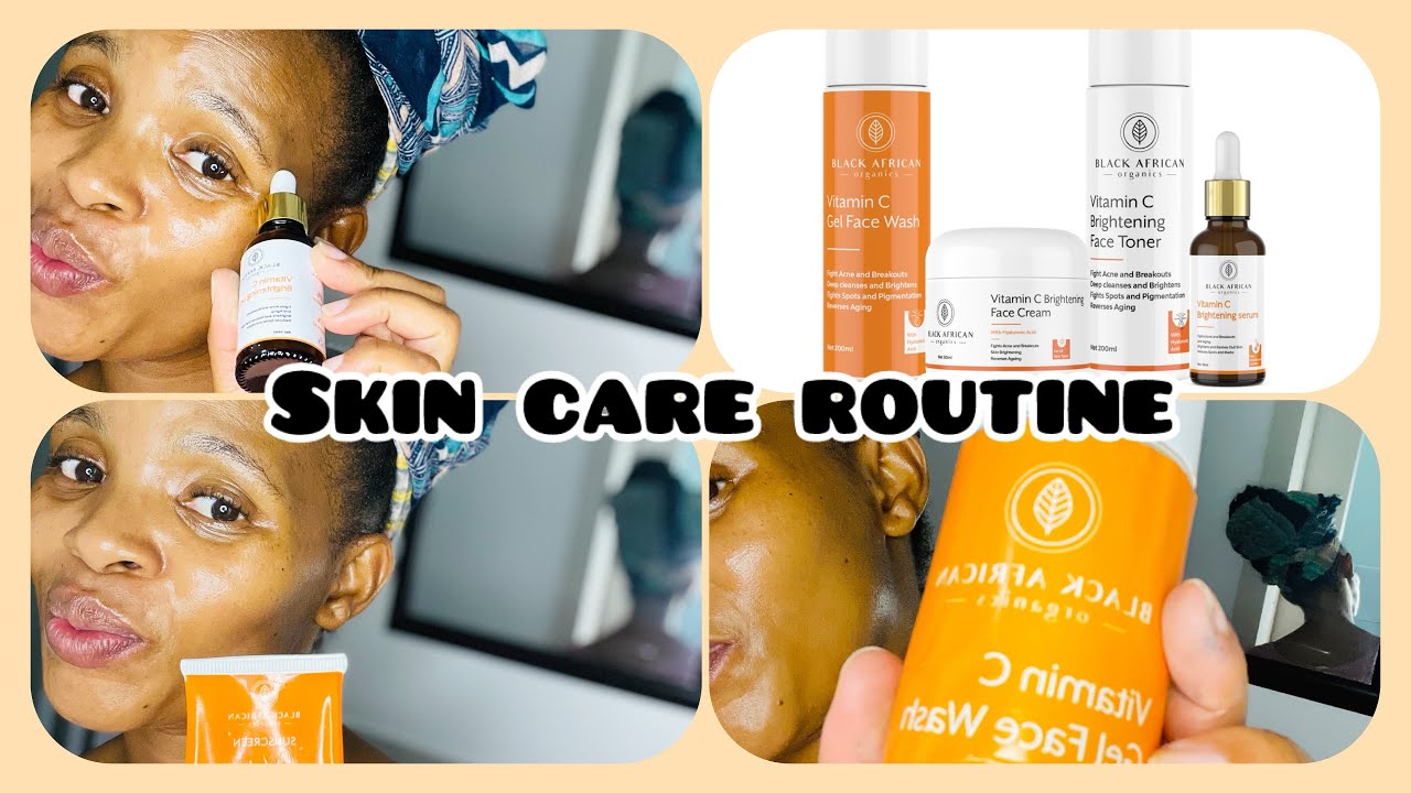 Skin care routine || Black African Organic products || South African ...