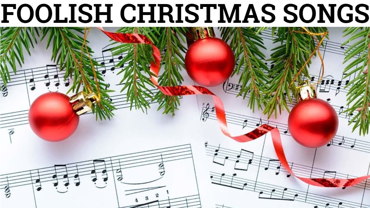 These Foolish Christmas Songs - YouTube