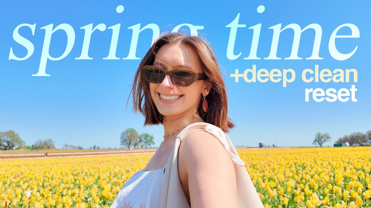 the ULTIMATE spring reset 🌷| my spring routine to feel refreshed for a ...