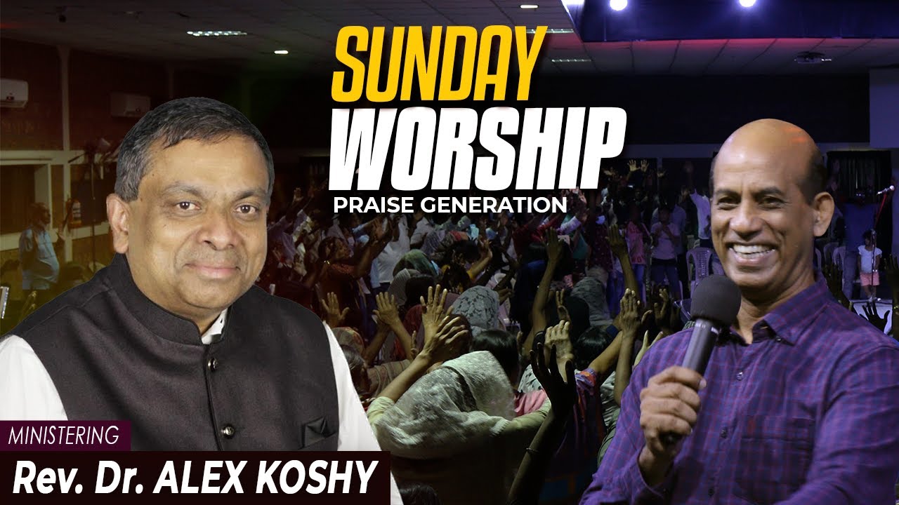 🔴 Sunday Worship | Rev. Dr. Alex Koshy | 28 May 2023 | Praise ...