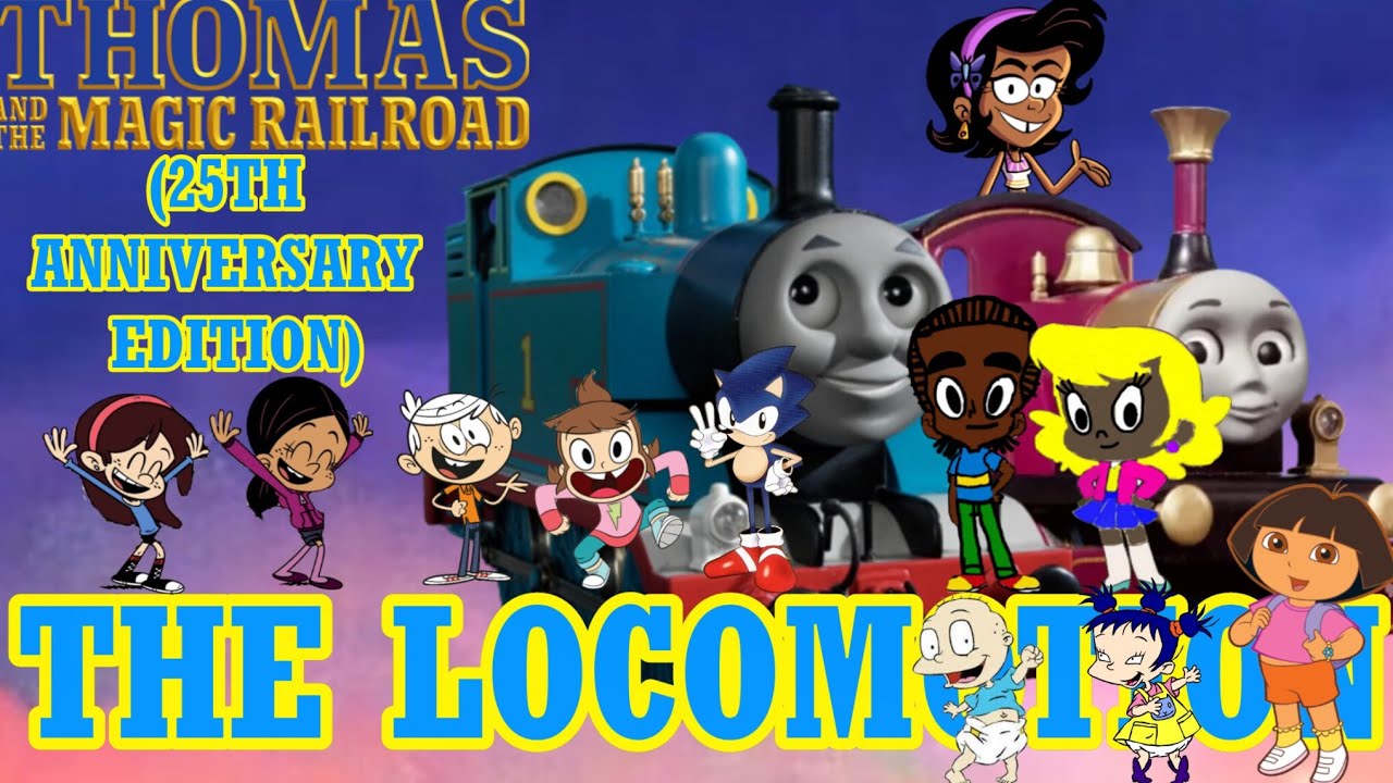 Thomas & The Magic Railroad The Locomotion (25th Anniversary Edition) # ...