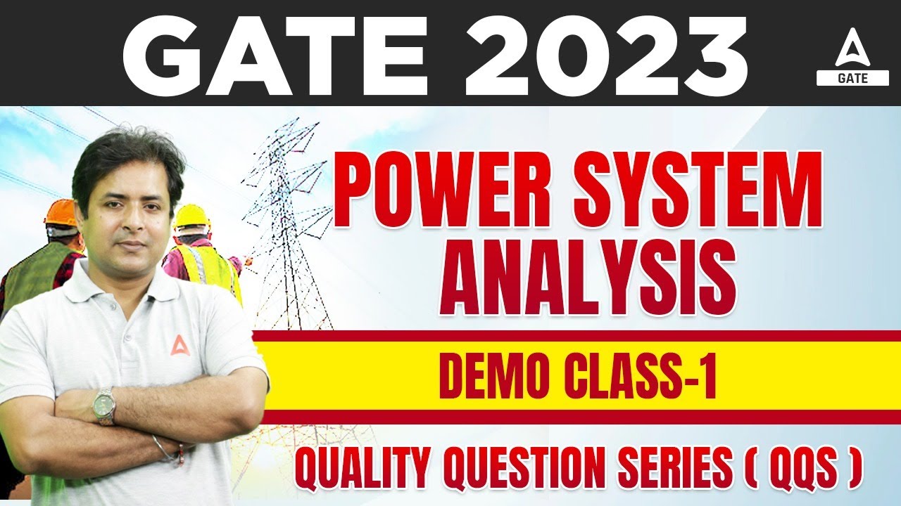 Power System Analysis | Demo Class #1 | GATE Electrical Engineering ...