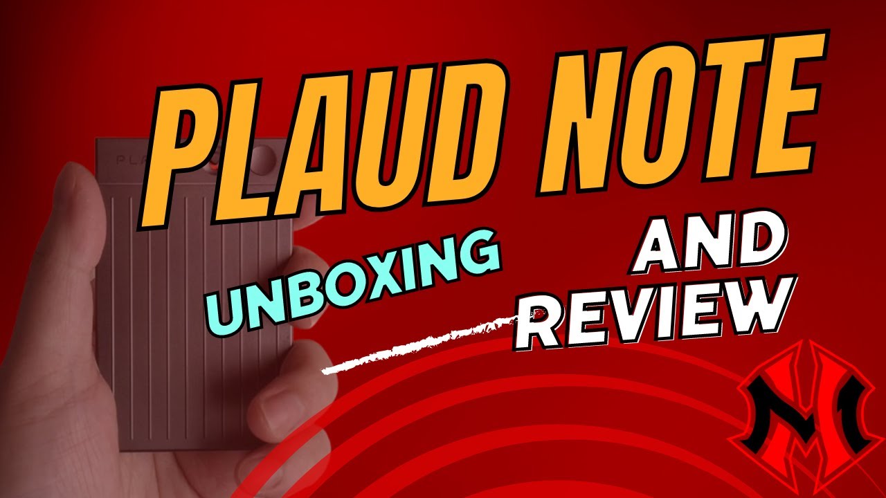 Episode 2: Plaud Note Unboxing and Review - YouTube