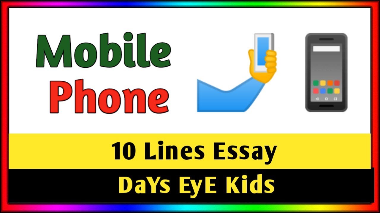 10 Lines Essay on "Mobile Phone" | A Short Essay about "Mobile Phone ...