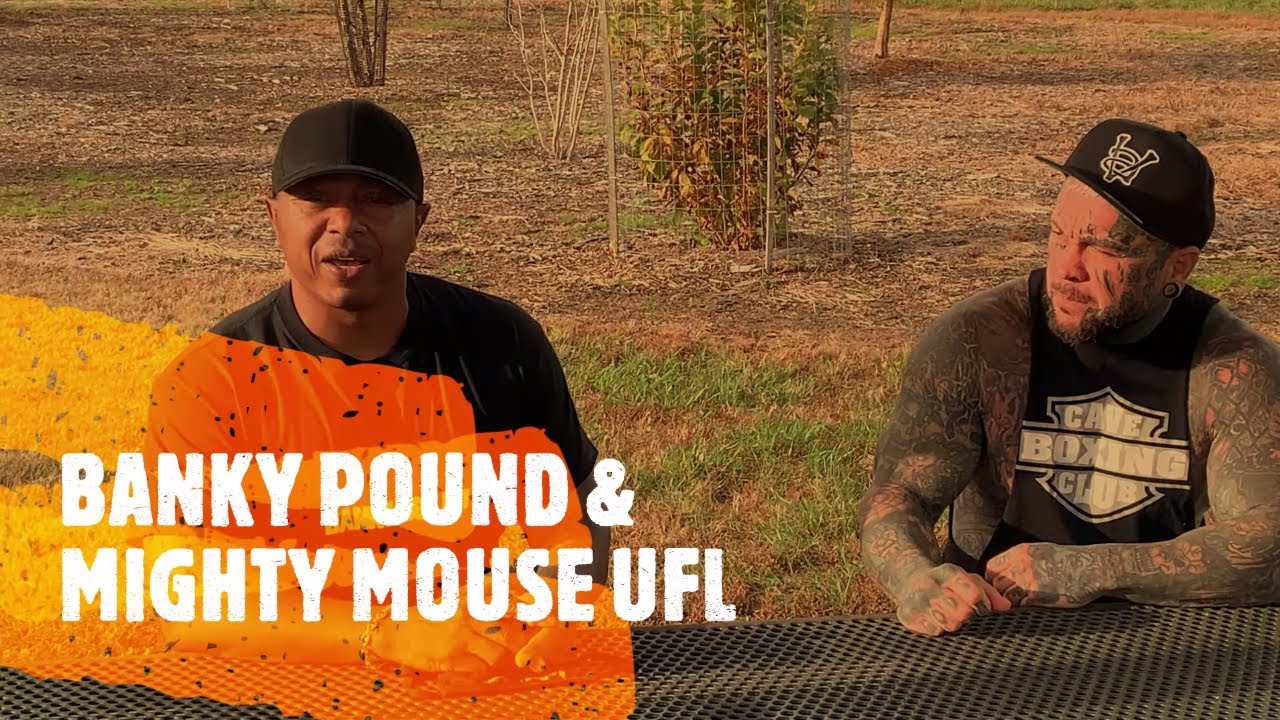BANKY POUND MEETS MIGHTY MOUSE UFL - YouTube