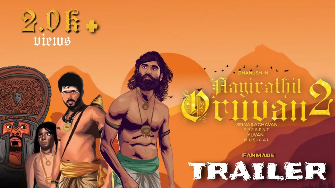Aayirathil oruvan 2 Trailer|Dhanush |Selvaraghavan|Yuvan|Official Trailer|Karthi|2024|#AO2 - YouTube