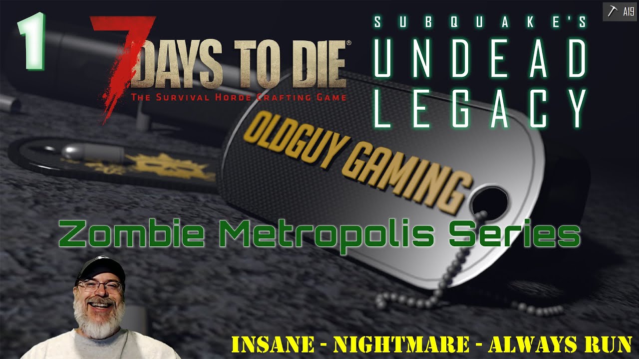 7 Days to Die Undead Legacy & Nitrogen Zombie Metropolis Map | E1 - YouTube