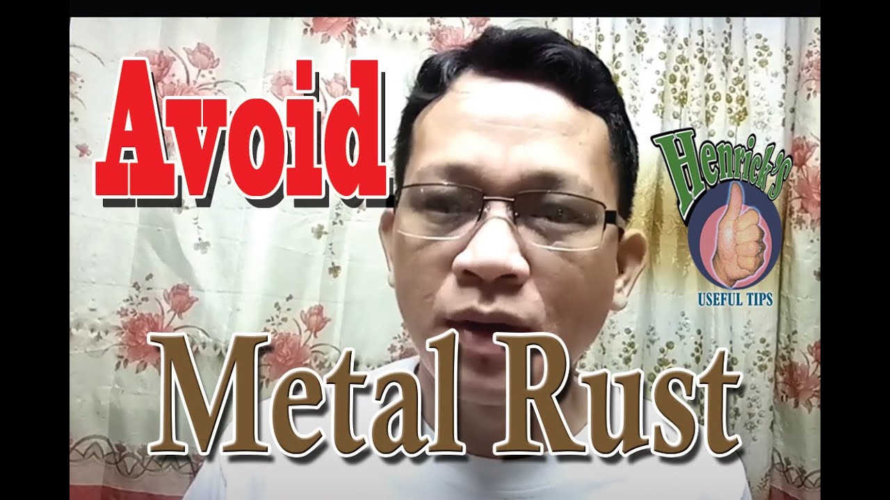 Dapat gawin para hindi kalawangin ang Bakal / Must do to avoid Metal ...