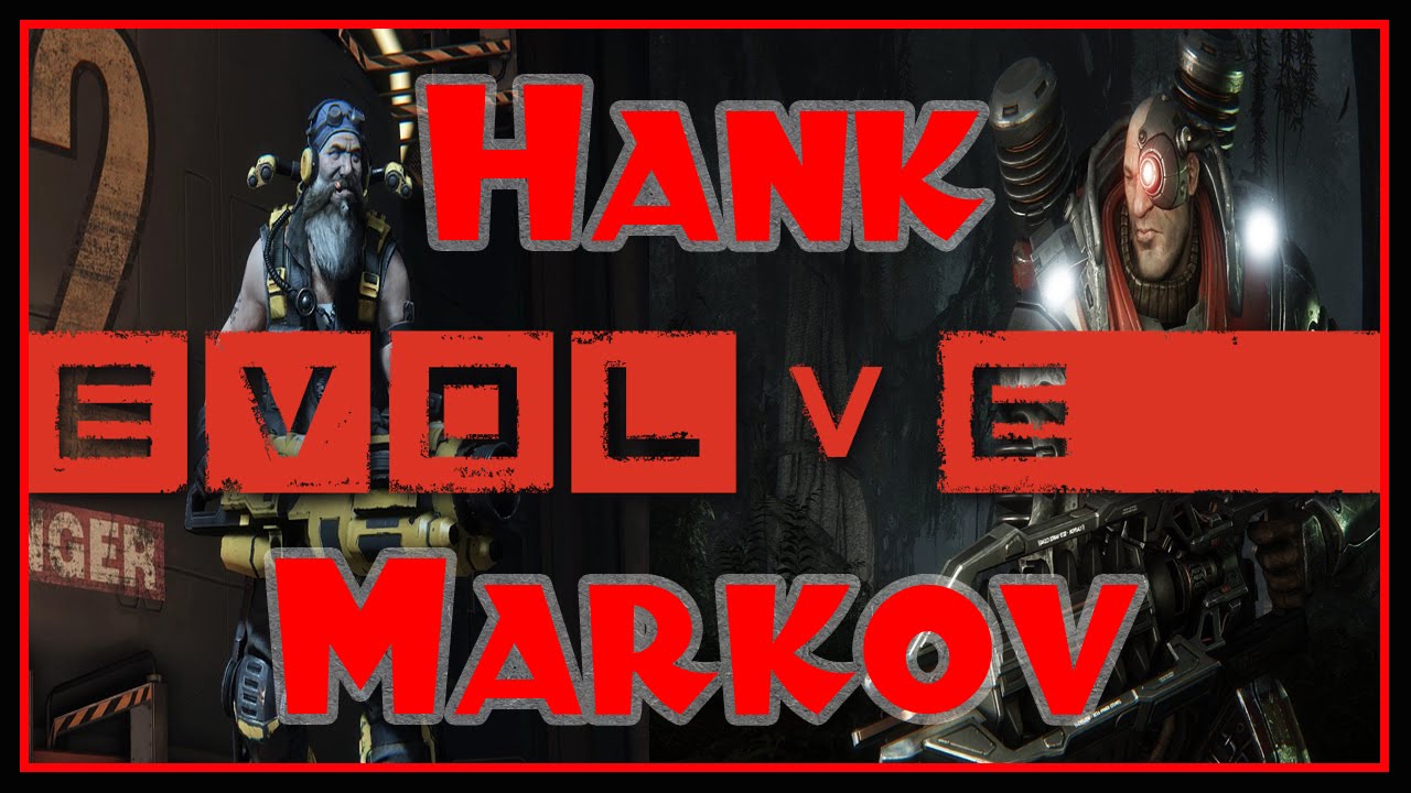 Evolve Gameplay - Hank and Markov (Support and Assault) Gameplay - MarSuck More Like It... - YouTube