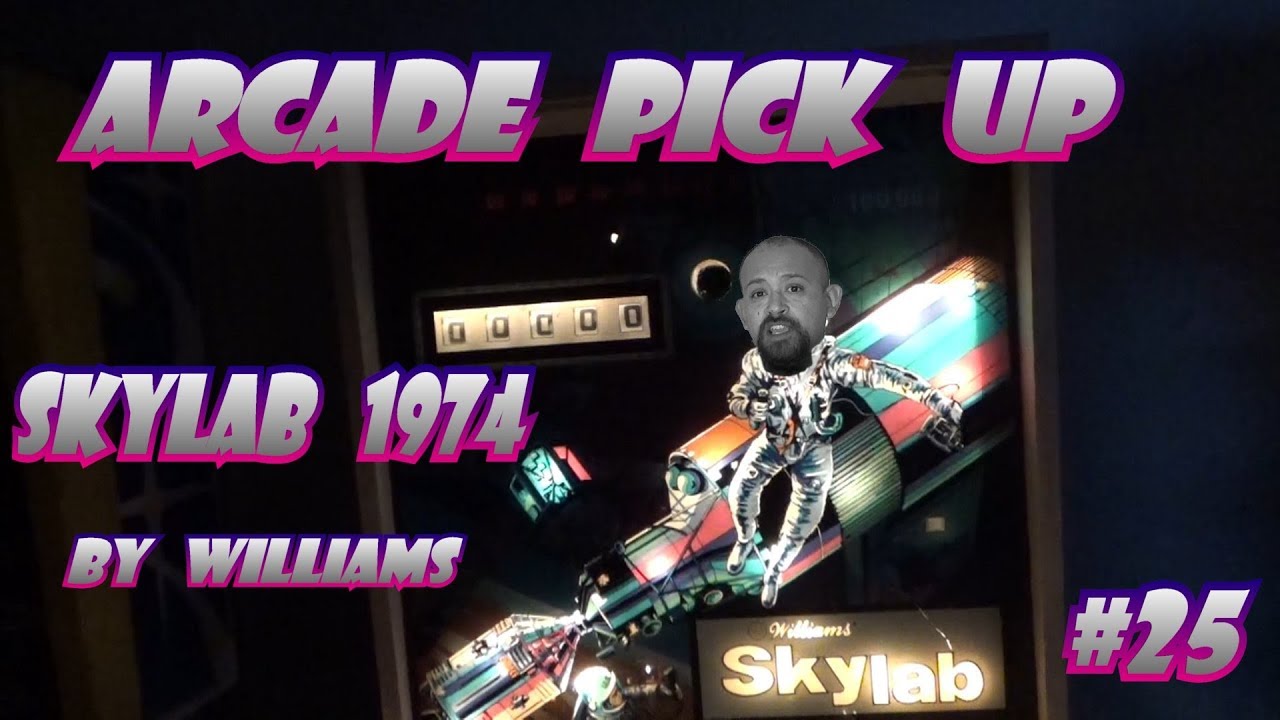 Arcade Pick Up #25 Skylab Pinball Machine 1974 By Williams - YouTube