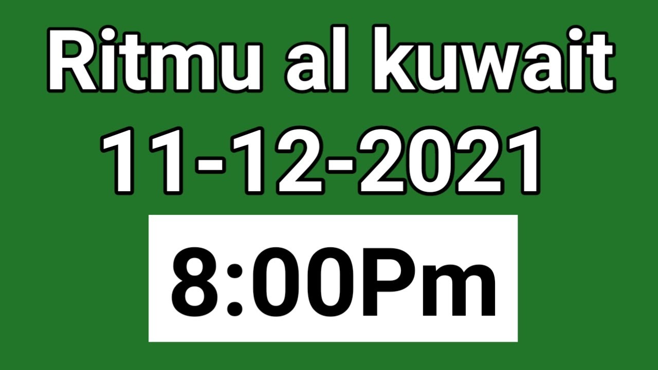 Ritmu al kuwait, 11-12-2021, ritmu al kuwait today, make money online ...