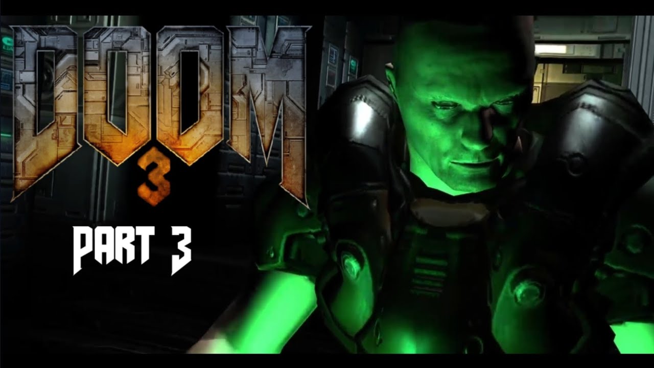 Doom 3 Gameplay/Playthrough - Part 3 - Xbox Series X/S (No Commentary ...