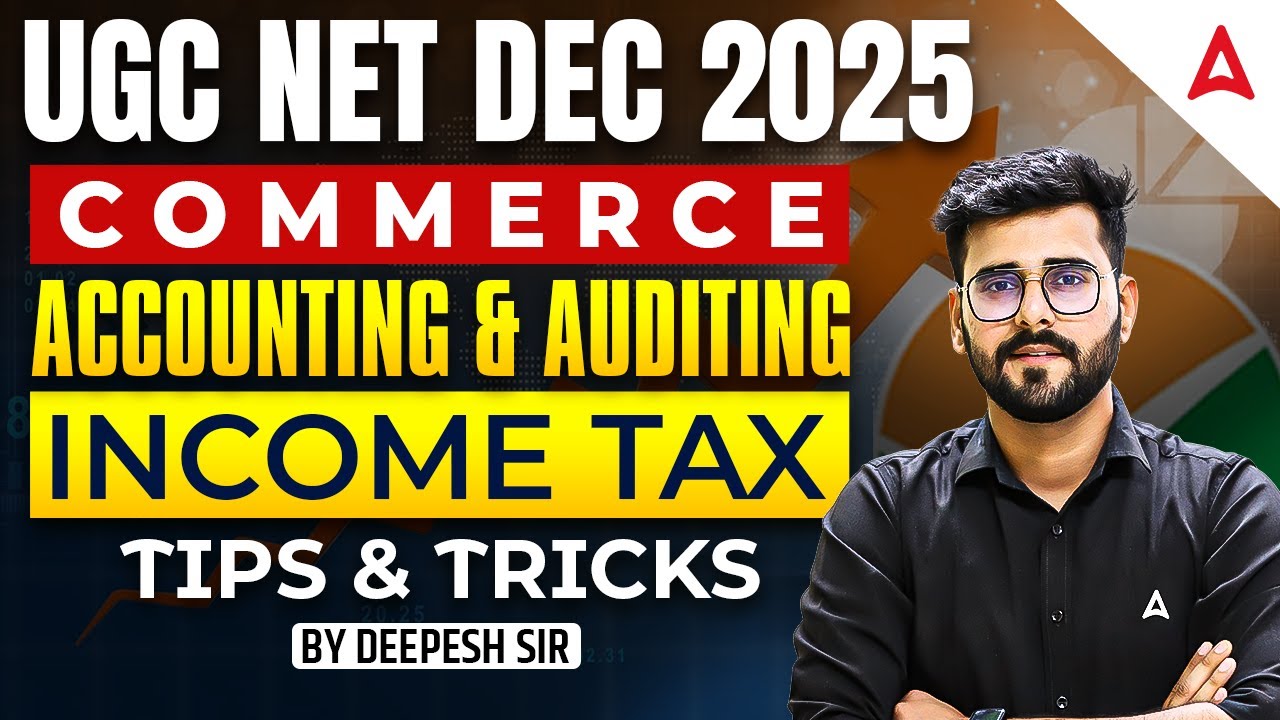 UGC NET Commerce Accounting & Audition | UGC NET Commerce Income Tax ...