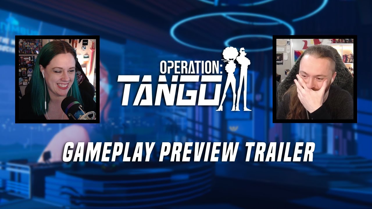 Operation: Tango - Preview | MKAU Gaming