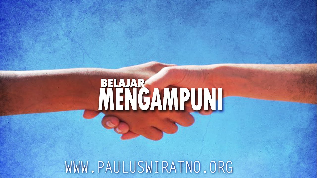 BELAJAR MENGAMPUNI - YouTube
