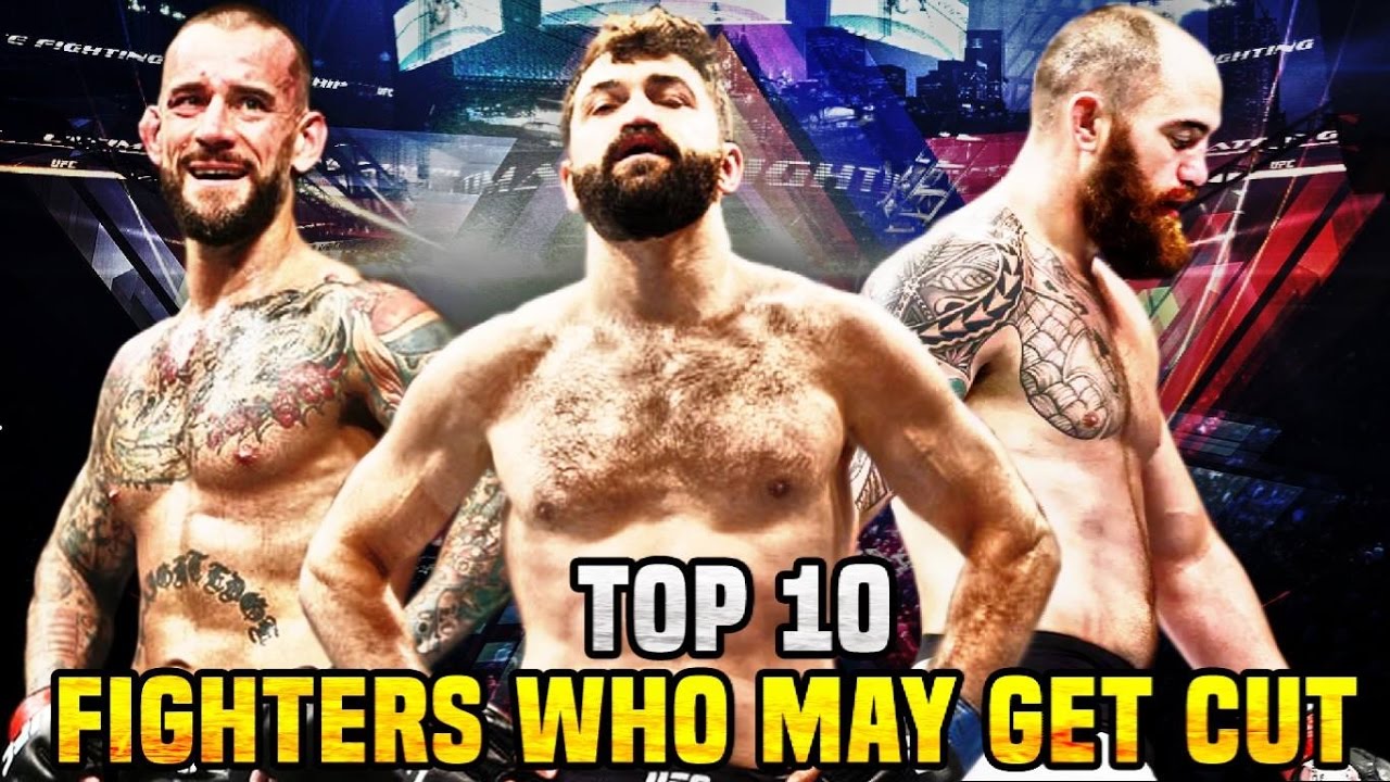 10 UFC Fighters Who May Be Cut From The Roster 2017 - YouTube