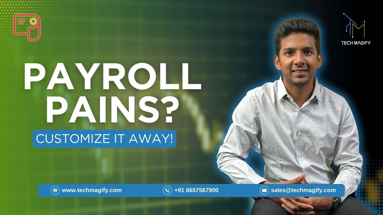 Payroll Pains? Customize It Away! | Tech Magify - YouTube
