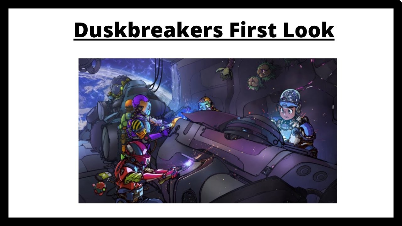 Duskbreakers NFT Game First Look 🚢 - YouTube