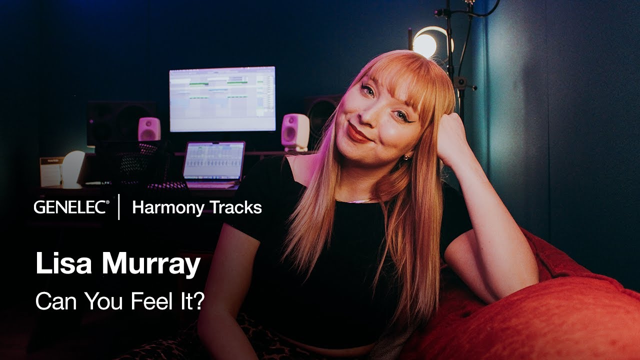 Lisa Murray's Genelec Harmony Track – Can You Feel It? - YouTube