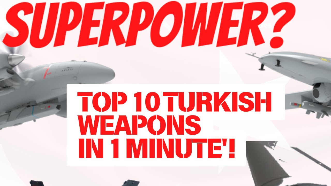 Top 10 Future Weapons of the Turkish Military in 1 minute! - YouTube