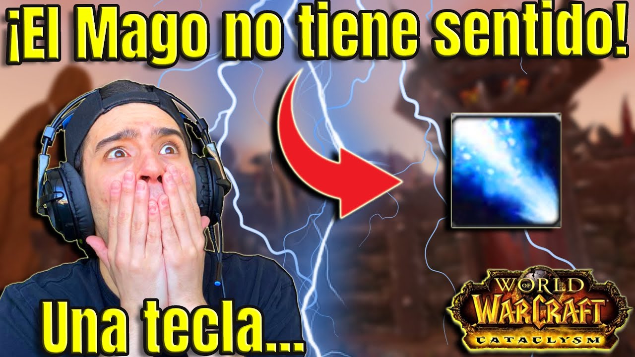 ¡A puras Lanzas de hielo! El mago en Cataclismo es god... | Mago ...