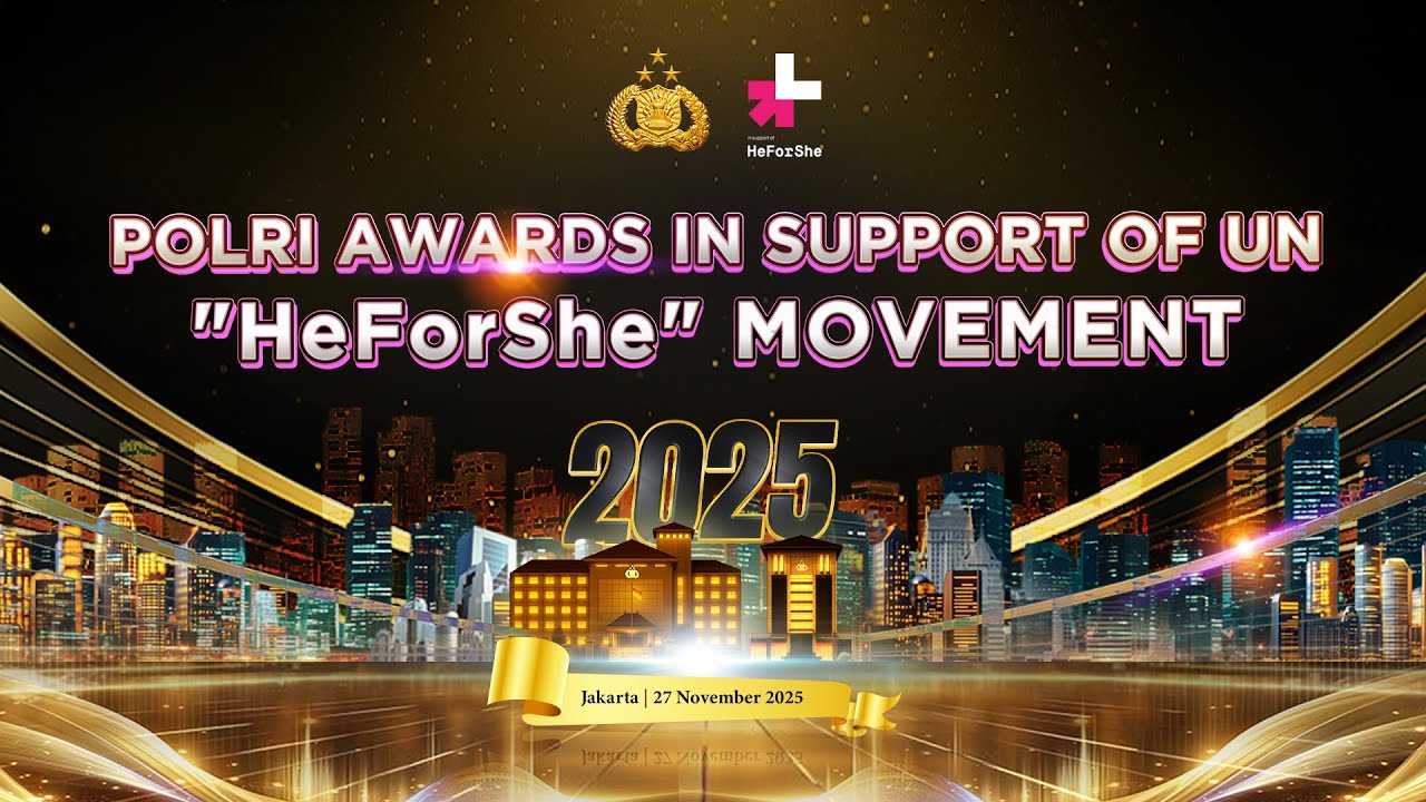 POLRI AWARDS IN SUPPORT OF UN "HeForShe" MOVEMENT - YouTube
