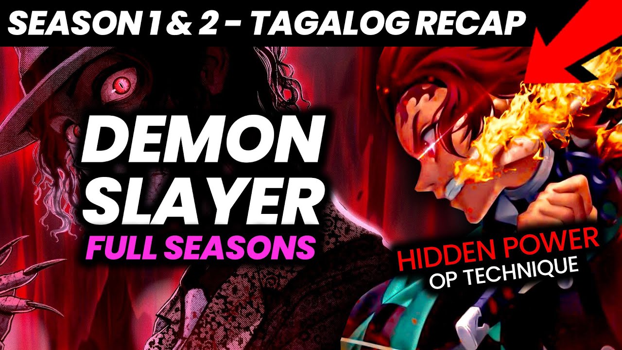 Mga Batang Sumasagupa ng mga Demonyo | Demon Slayer Season 1 and 2 ...