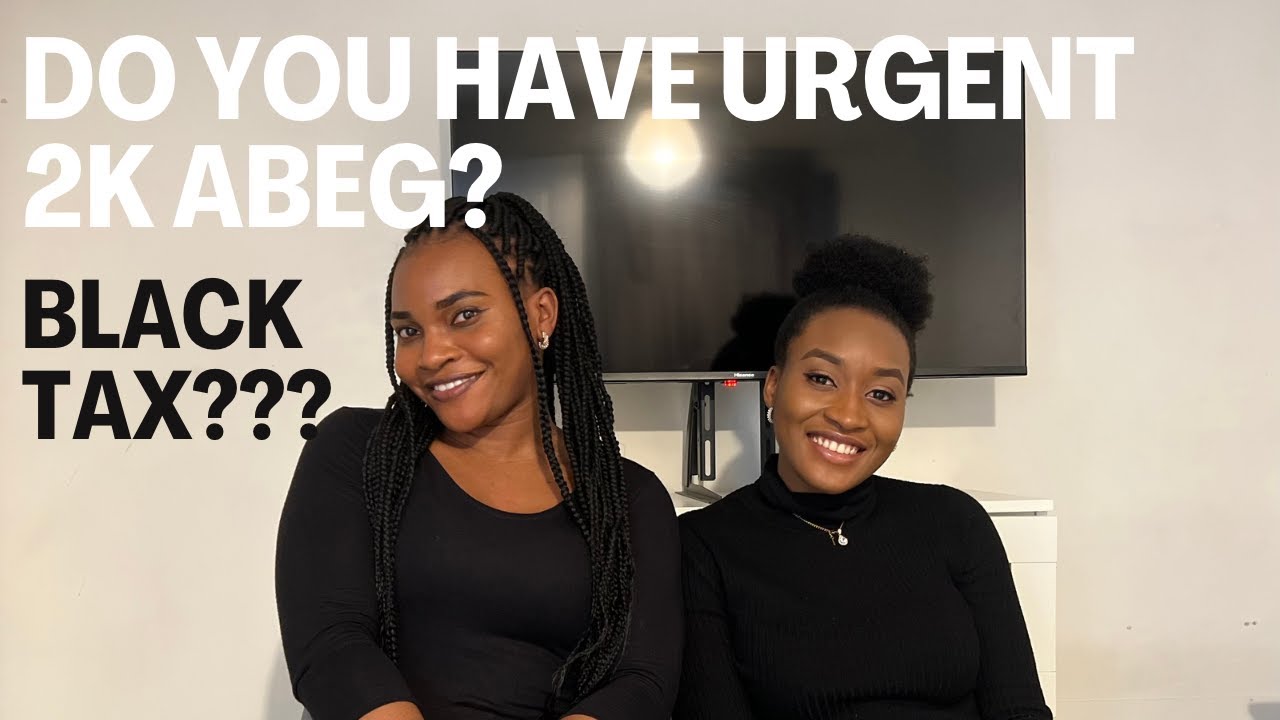 LETS TALK ABOUT BLACK TAX || WHAT THE PEOPLE IN DIASPORA WANT YOU TO ...