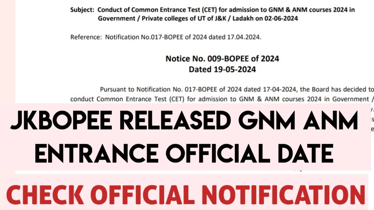 JKBOPEE RELEASED GNM ANM OFFICIAL ENTRANCE DATE - YouTube