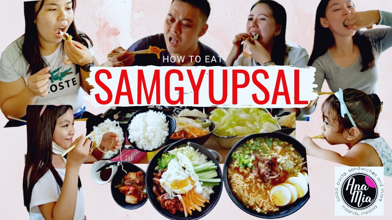 HOW TO EAT SAMGYUPSAL PROPERLY I Intro to Korean Food + Learning Korean ...