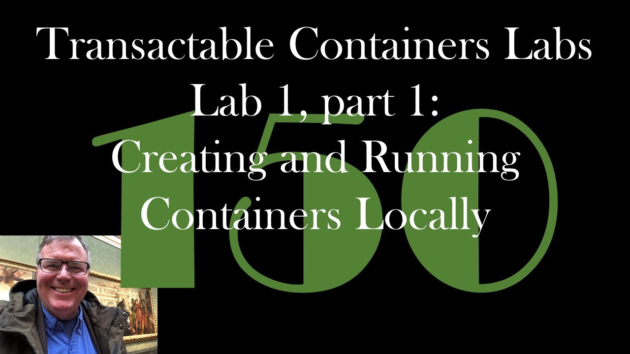 Transactable Containers Labs, Lab 1, part 1: Creating and running ...