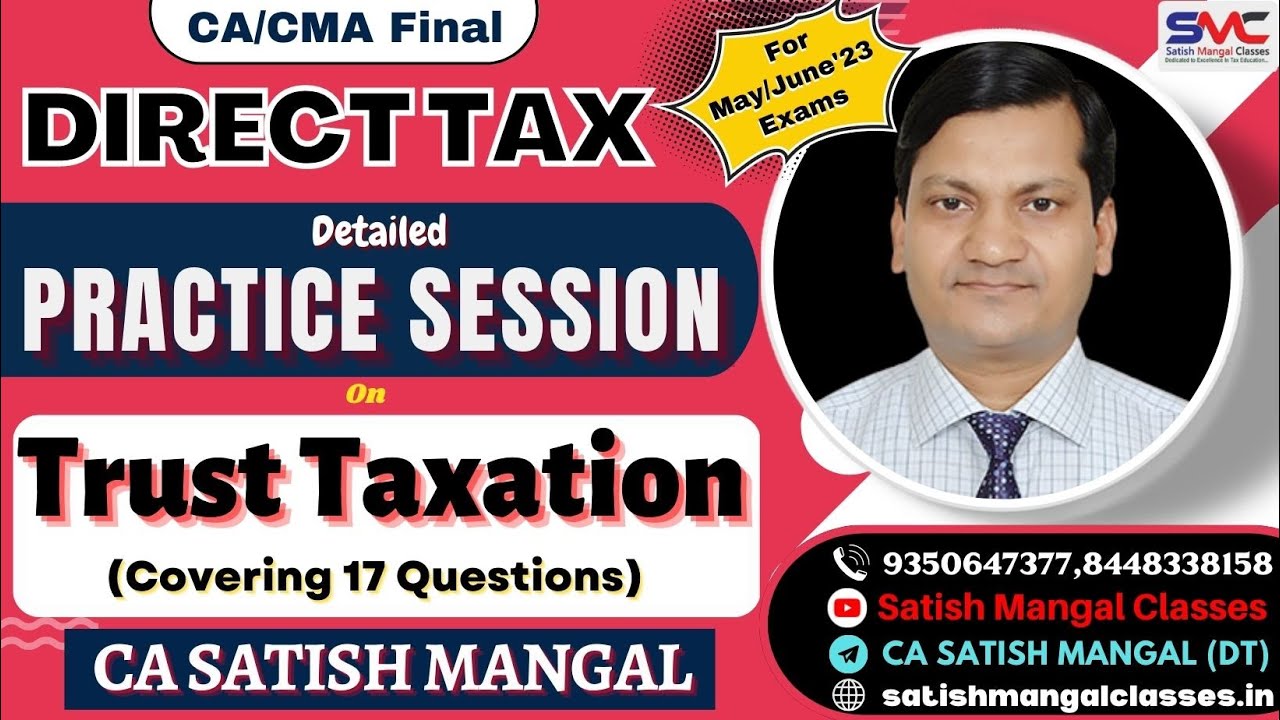 CA Final DT!! Practice Session on TRUST TAXATION !! Detailed PRACTICE ...