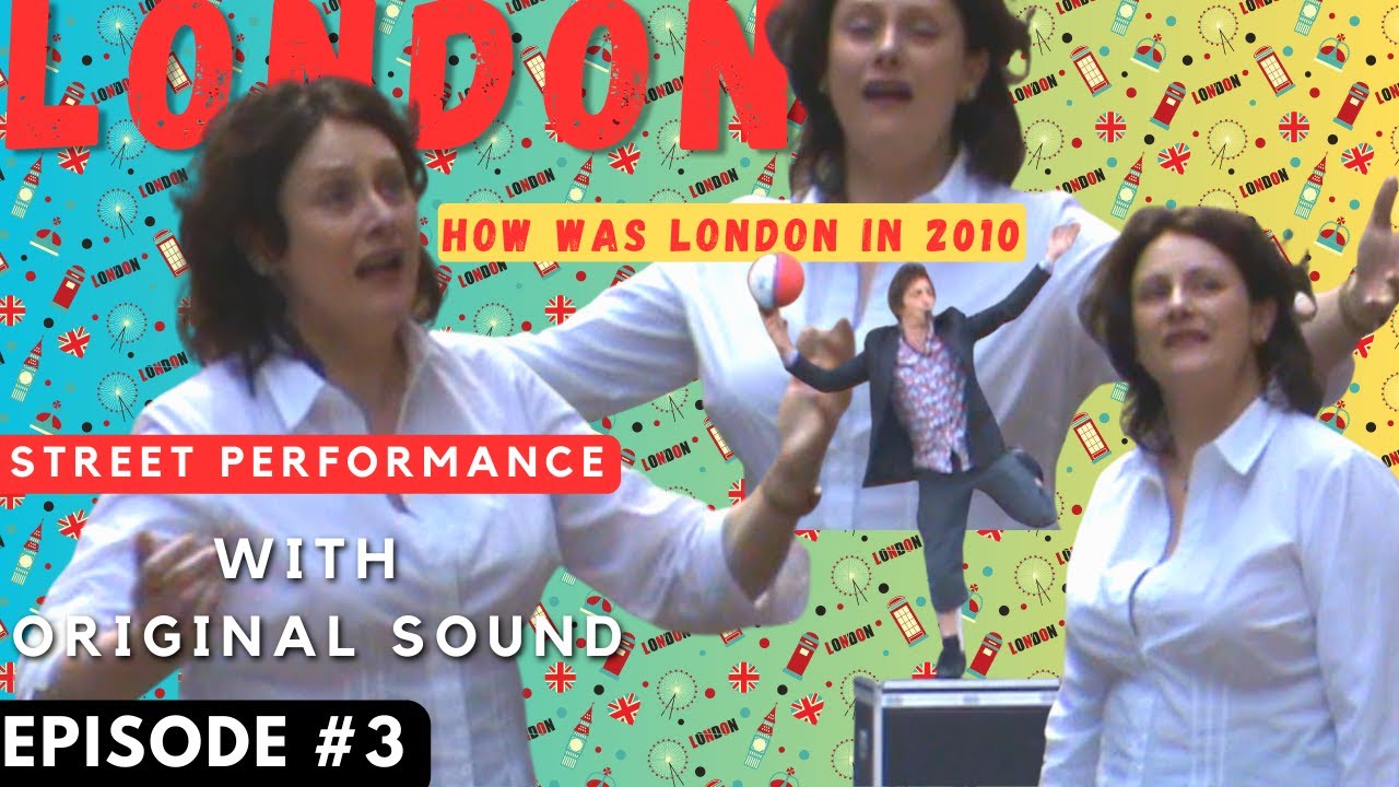 LONDON | Great Britain - Street Performers Video with Original City ...