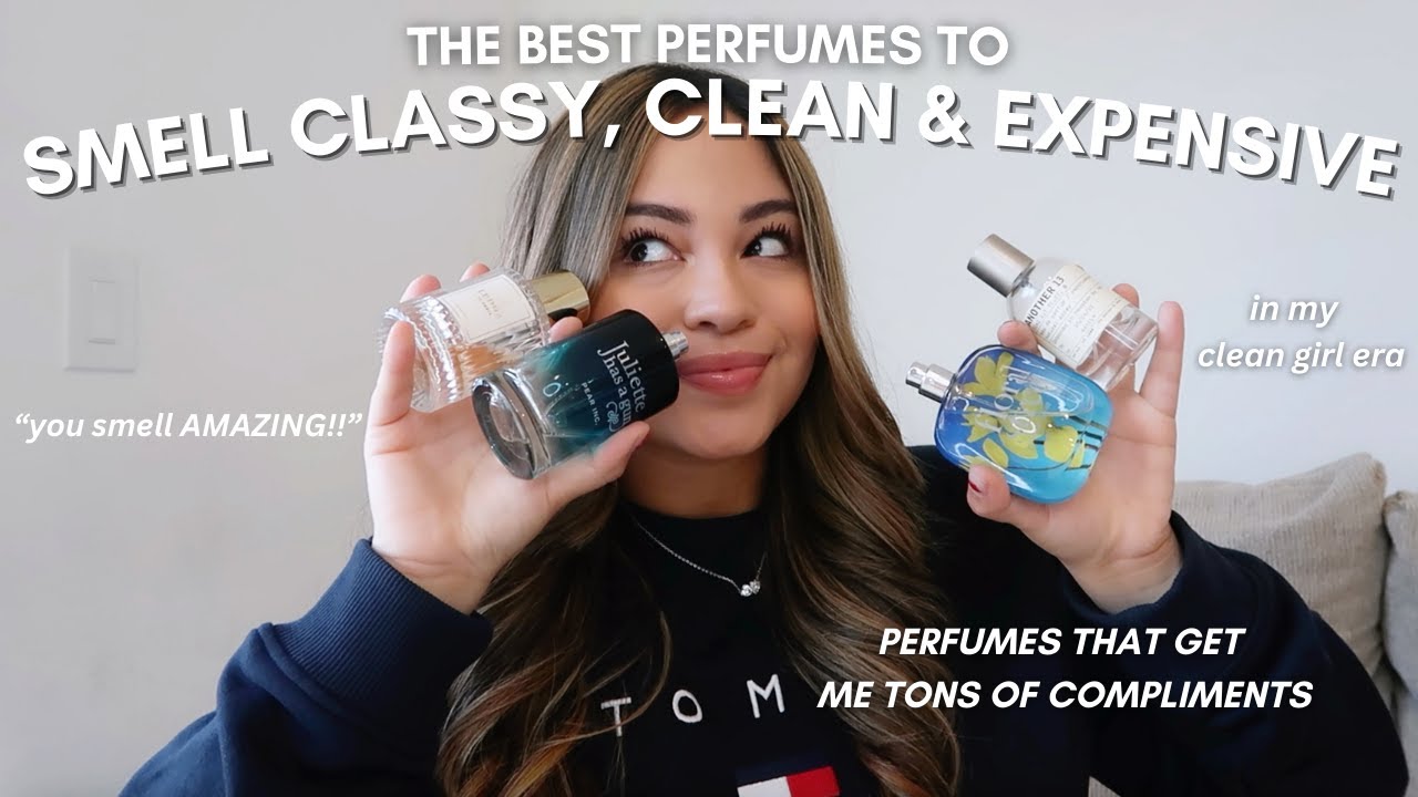 BEST SMELLING CLEAN GIRL FRAGRANCES | must have top fresh, cozy ...