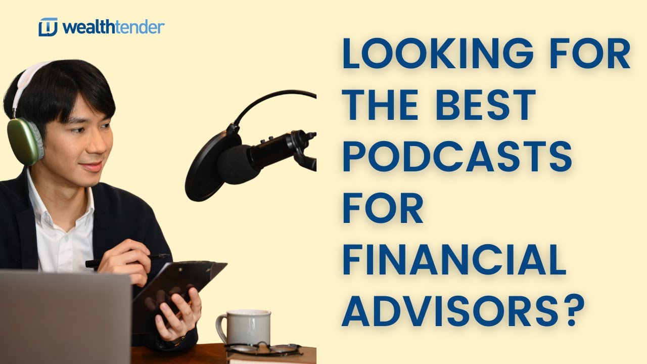 Looking for the Best Podcasts for Financial Advisors? - YouTube