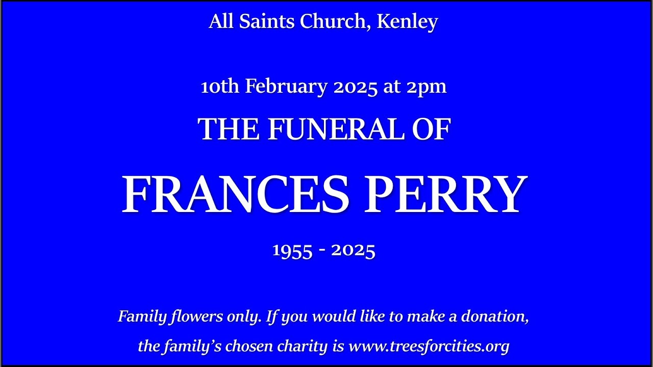 Frances Perry Funeral Service - 10/02/25 @ 2pm - YouTube