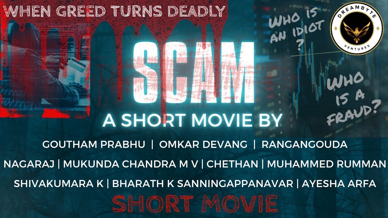 SCAM : WHEN GREED TURNS DEADLY |SHORT MOVIE TEASER - YouTube
