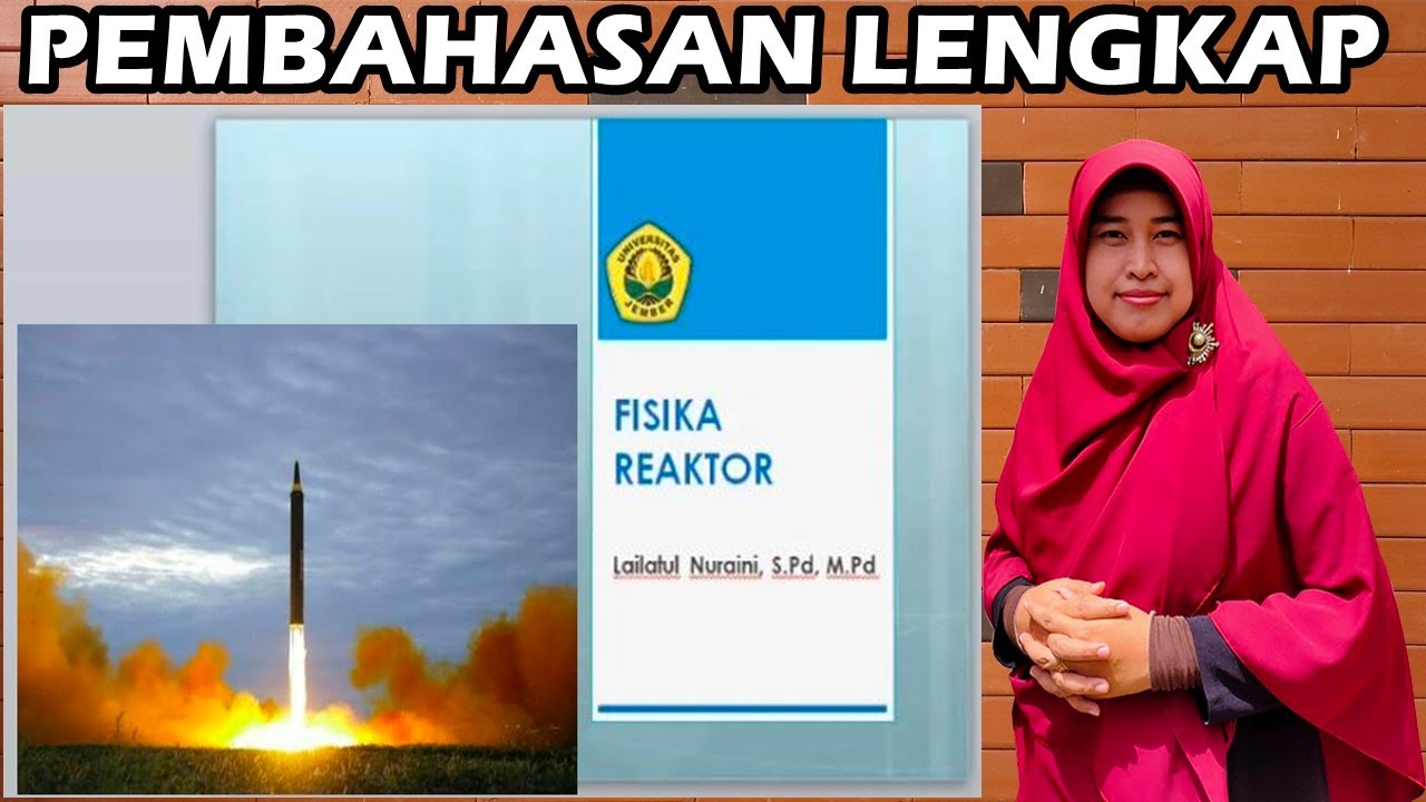 Fisika Reaktor Nuklir - Seri Fisika Reaktor 1 - YouTube