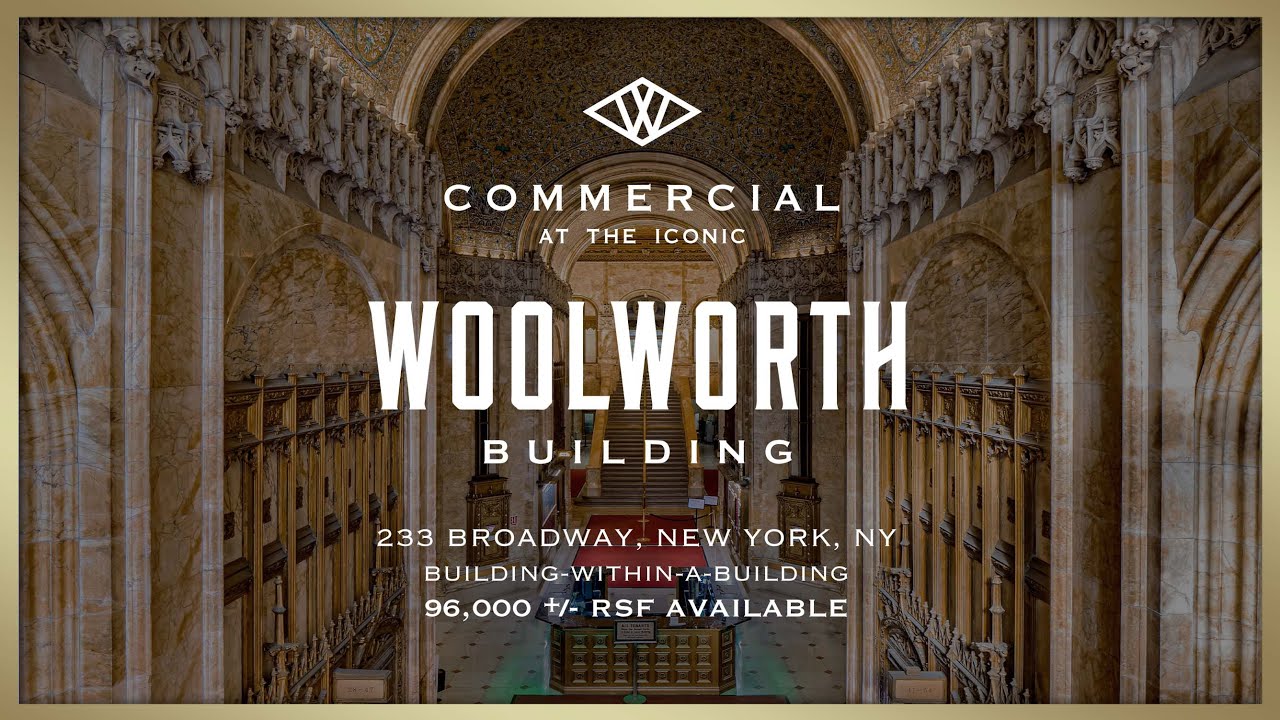 Commercial Space at the Iconic Woolworth Building | 233 Broadway - YouTube