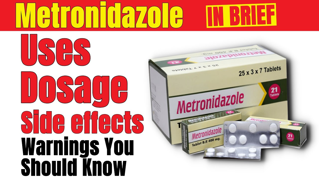Metronidazole: Uses, Dosage, Side Effects & Warnings – Complete Guide ...