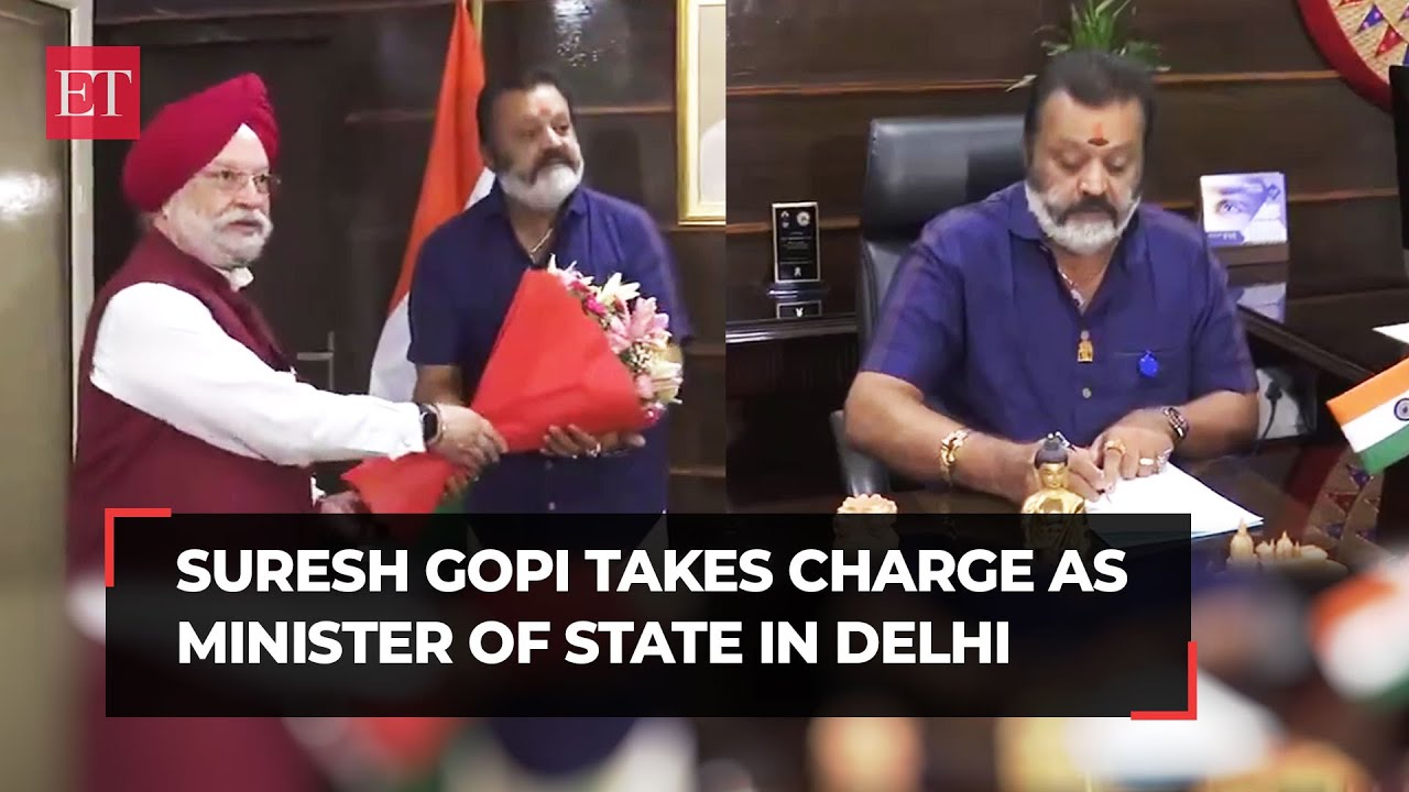 Suresh Gopi takes charge as Minister of State in Ministry of Petroleum ...