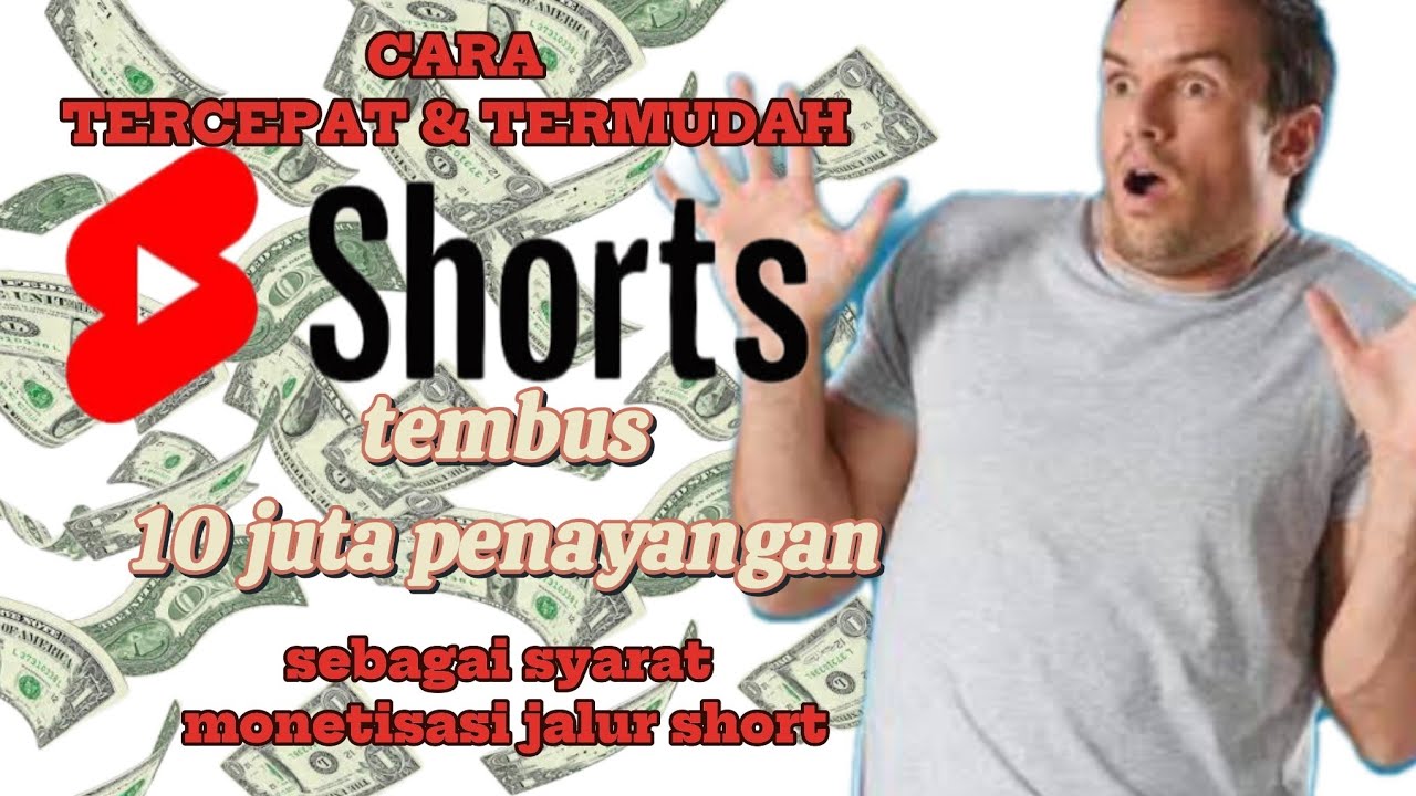 trick agar YouTube short tembus 10 juta viewer dengan cepat dan mudah - YouTube
